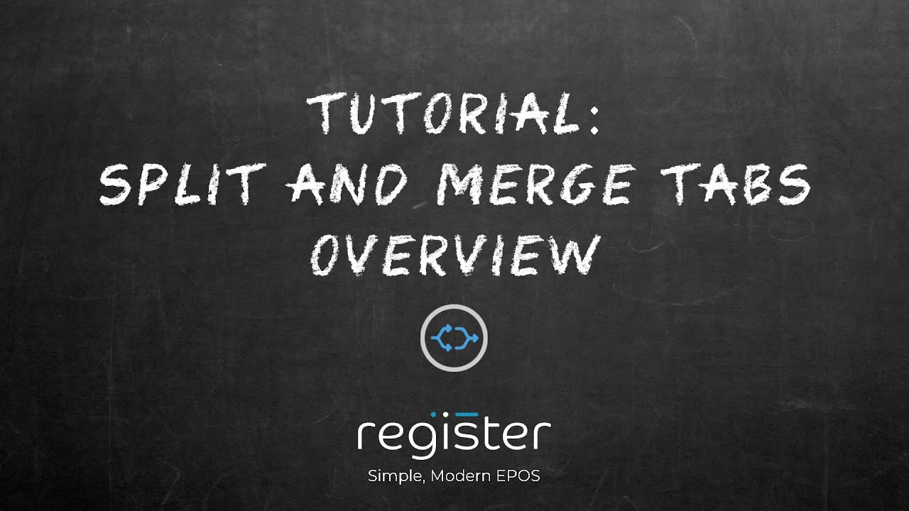 Register Tutorial #50 - How to Split and Merge Tabs and Split Bills ...
