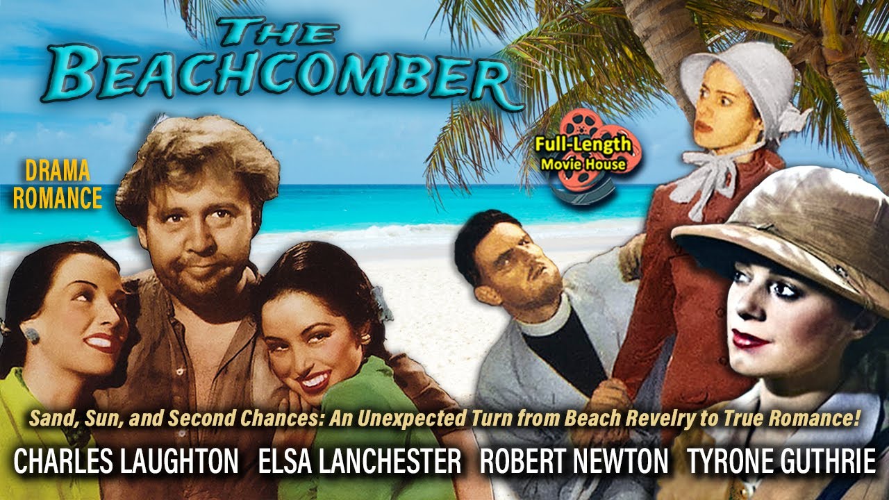The Beachcomber (1938) — Drama Romance / Charles Laughton, Elsa Lanchester, Robert Newton - YouTube