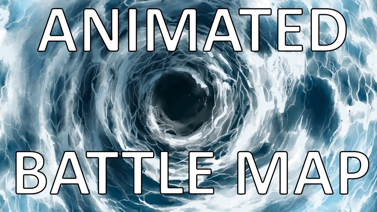 Animated Battle Map for D&D - Maelstrom by Domille's Wondrous Works ...