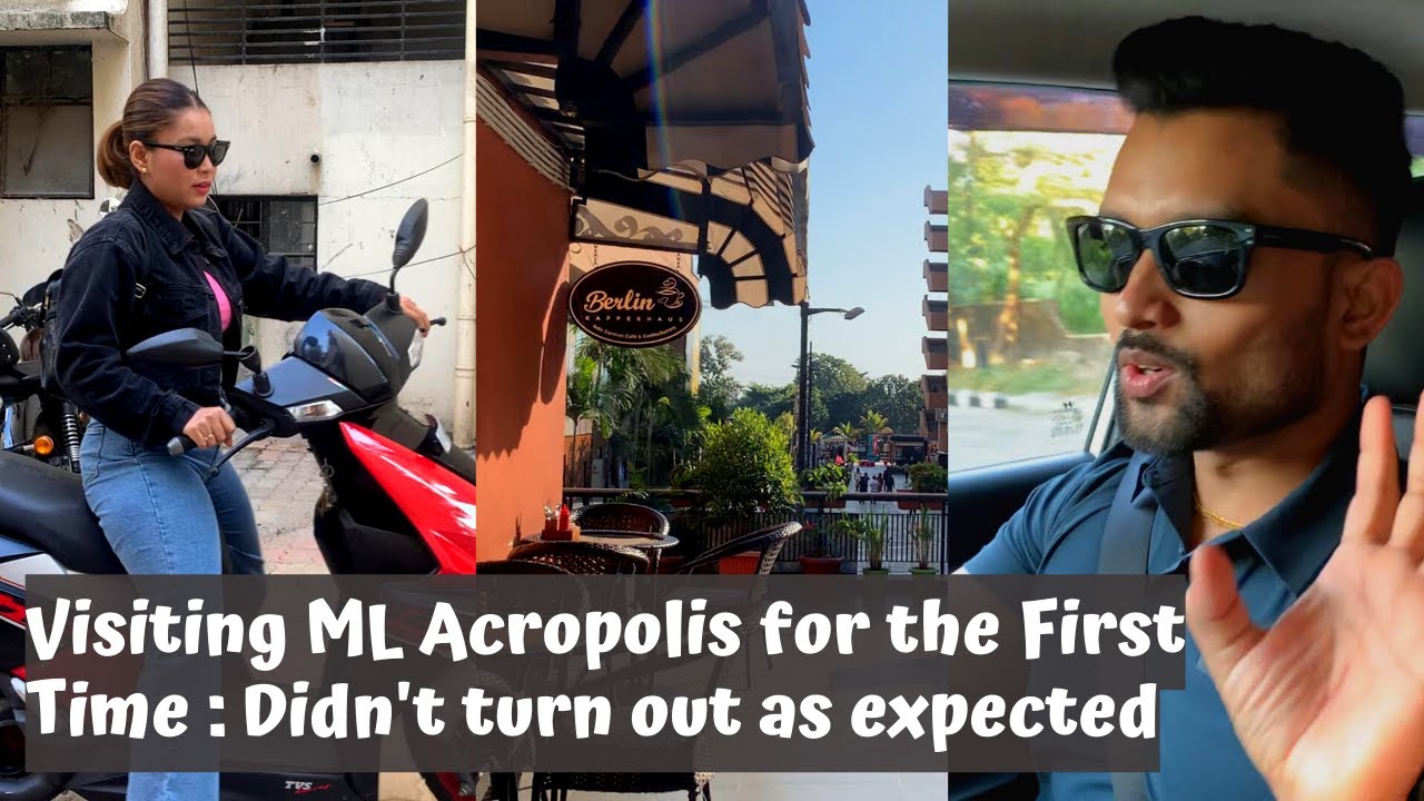 Vlog # 2: Visiting ML Acropolis for the First Time | Didn't turn out as ...