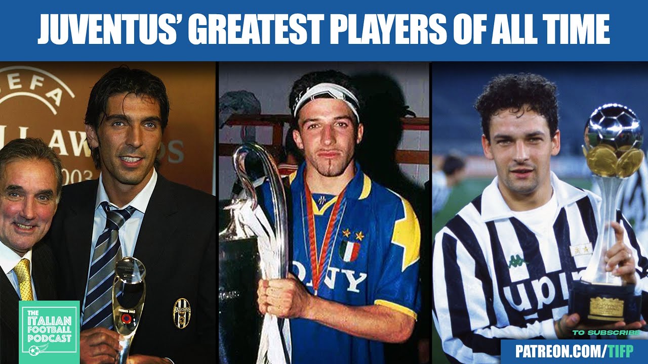 Who Is Juventus’ Greatest Goalkeeper, Defender, Midfielder & Attacker ...