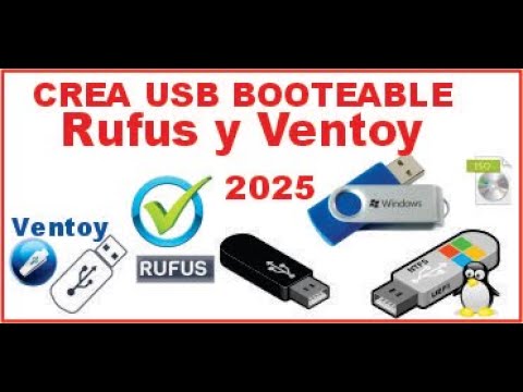 Crear USB Booteable con Ventoy y Rufus 2025 - YouTube