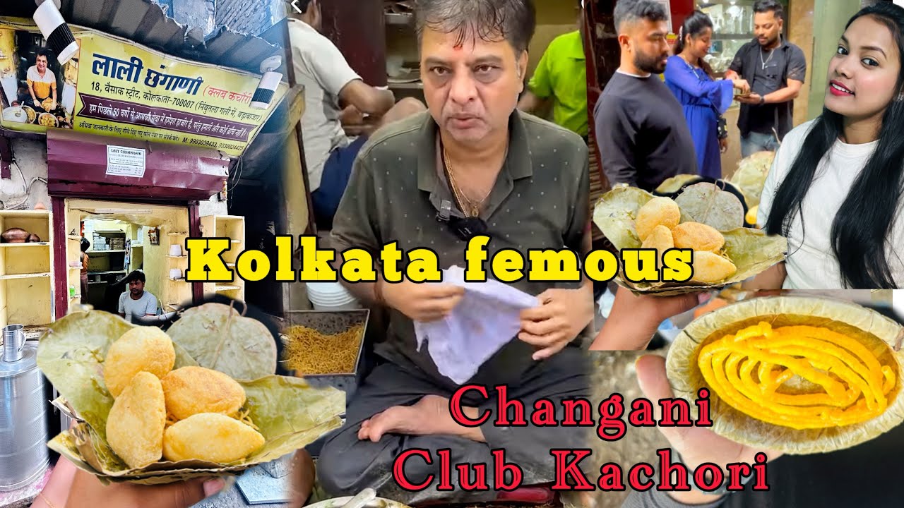 Lali changani club kachori Kolkata || Kolkata's Most Popular Changani ...