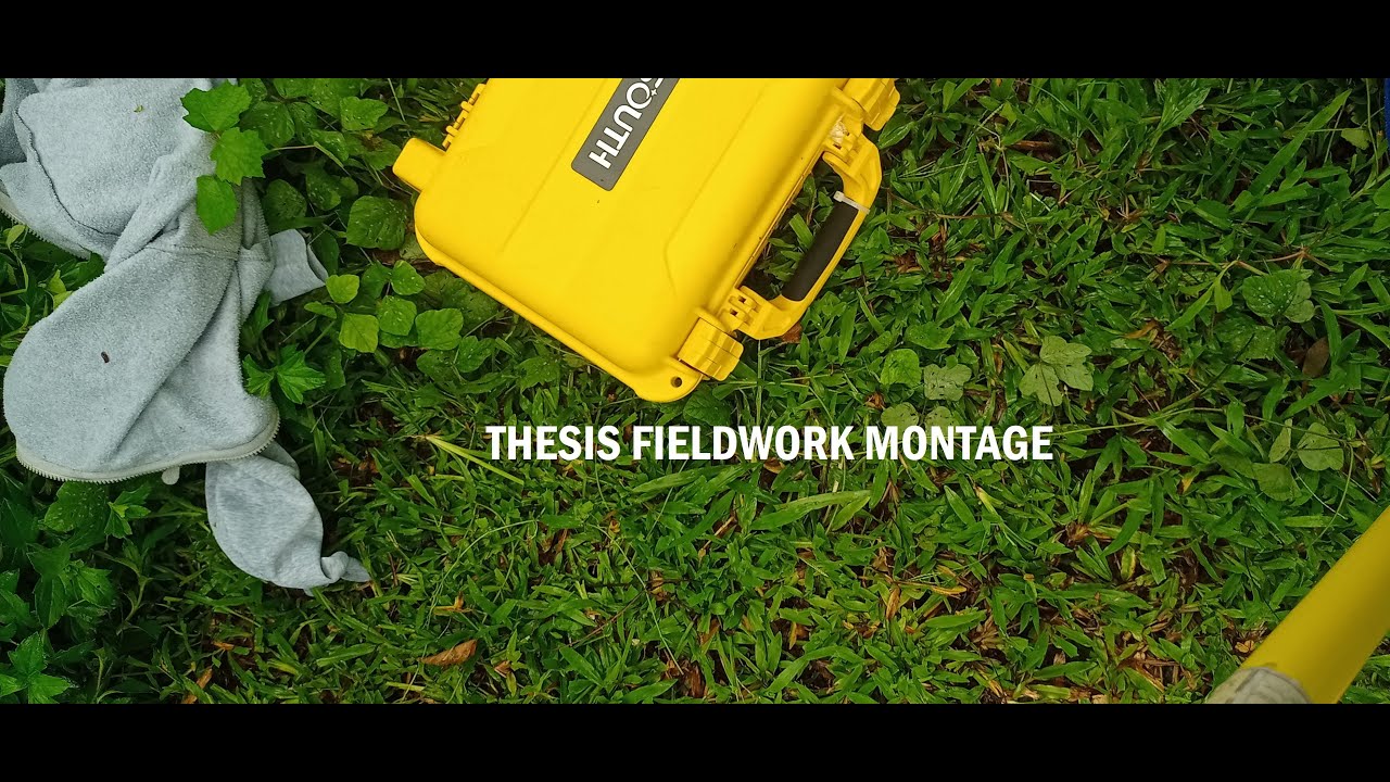 THESIS FIELDWORK (CHEAP MONTAGE) - YouTube