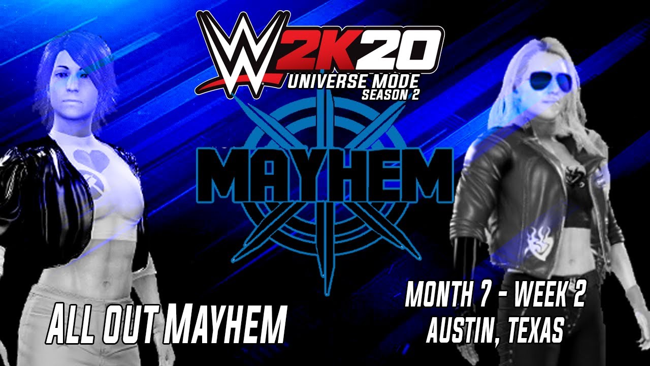 ALL OUT MAYHEM| WWE 2K20 UNIVERSE - YouTube