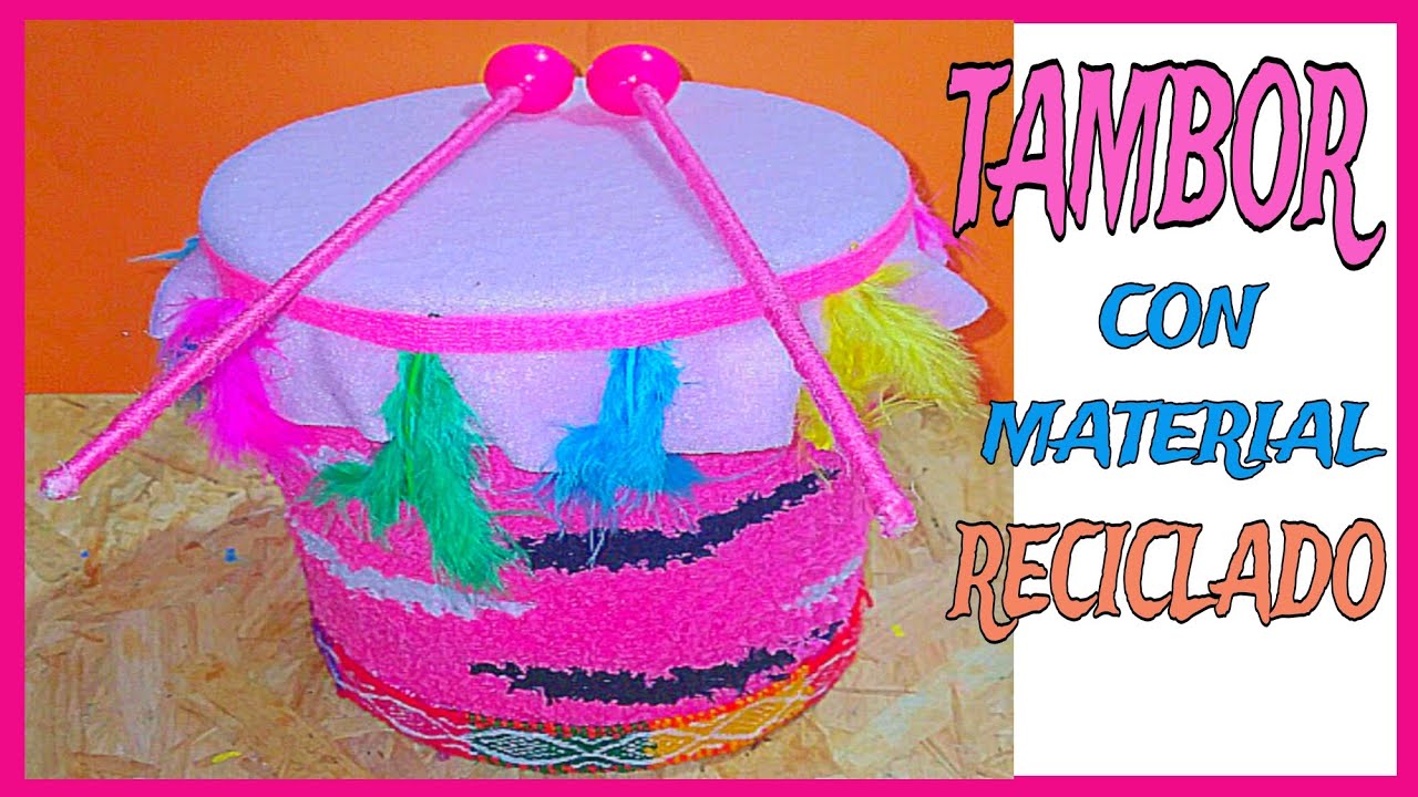 CÓMO HACER UN TAMBOR DE MATERIAL RECICLADO - YouTube