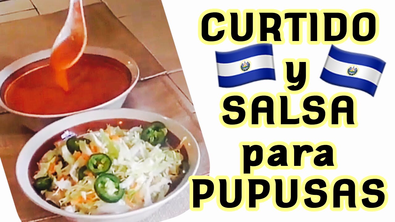 CURTIDO Y SALSA PARA PUPUSAS |facil, paso a paso| - YouTube