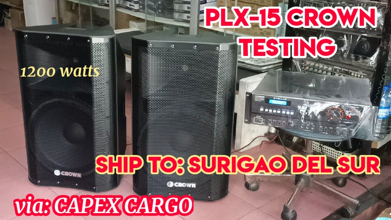 Testing Crown Plx-15 Ship to Surigao Del Sur via: Capex Cargo maraming ...