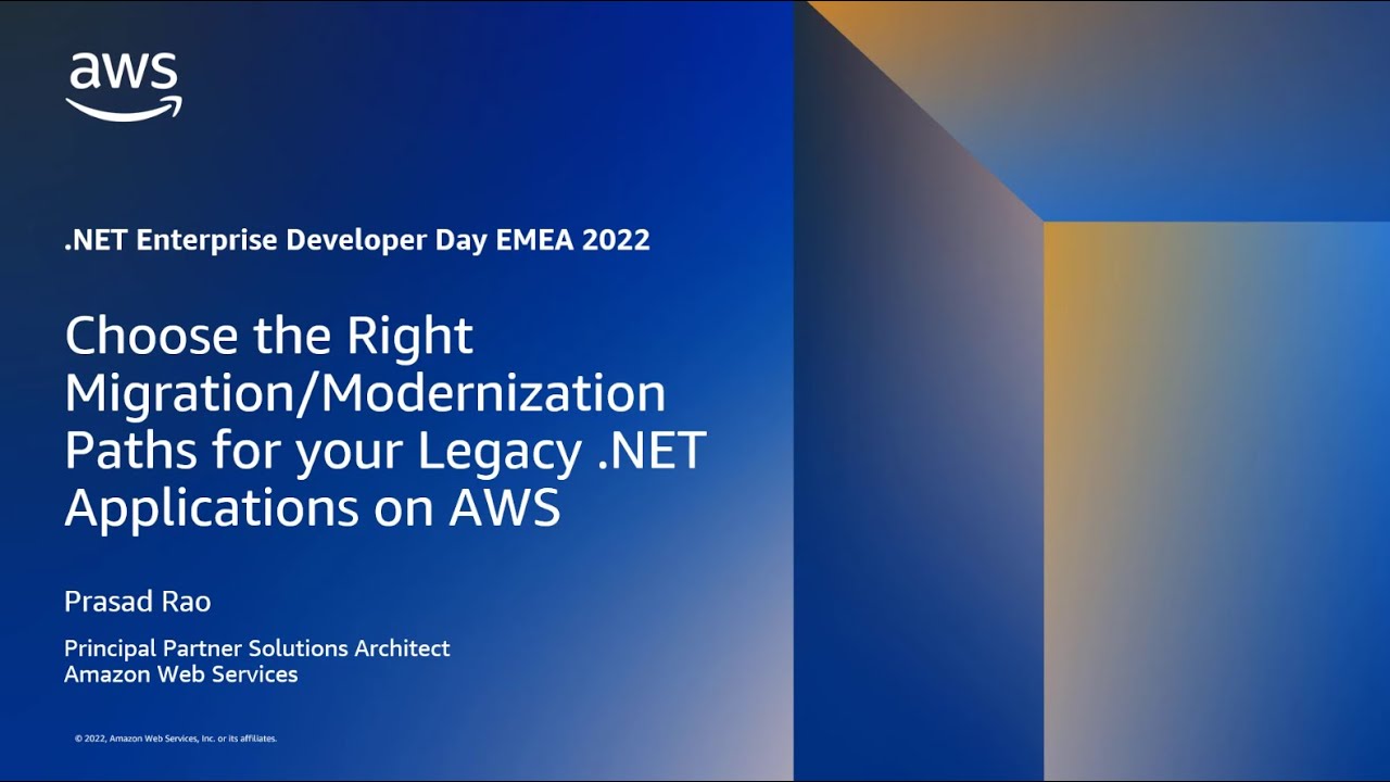 AWS .NET EDD EMEA 2022: Migration/Modernization Paths for your Legacy ...