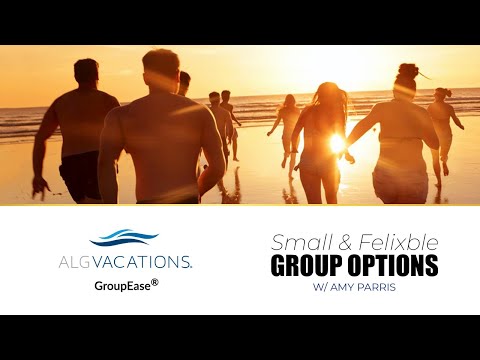 GroupEase: ALG Vacations® small & flexible group options