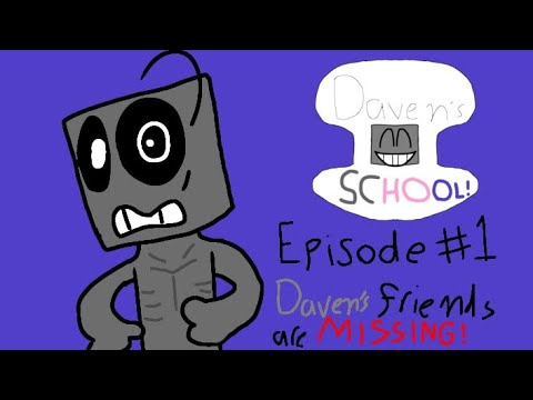 Daven's School Episode 1 - Daven's Friends Are Missing! - YouTube