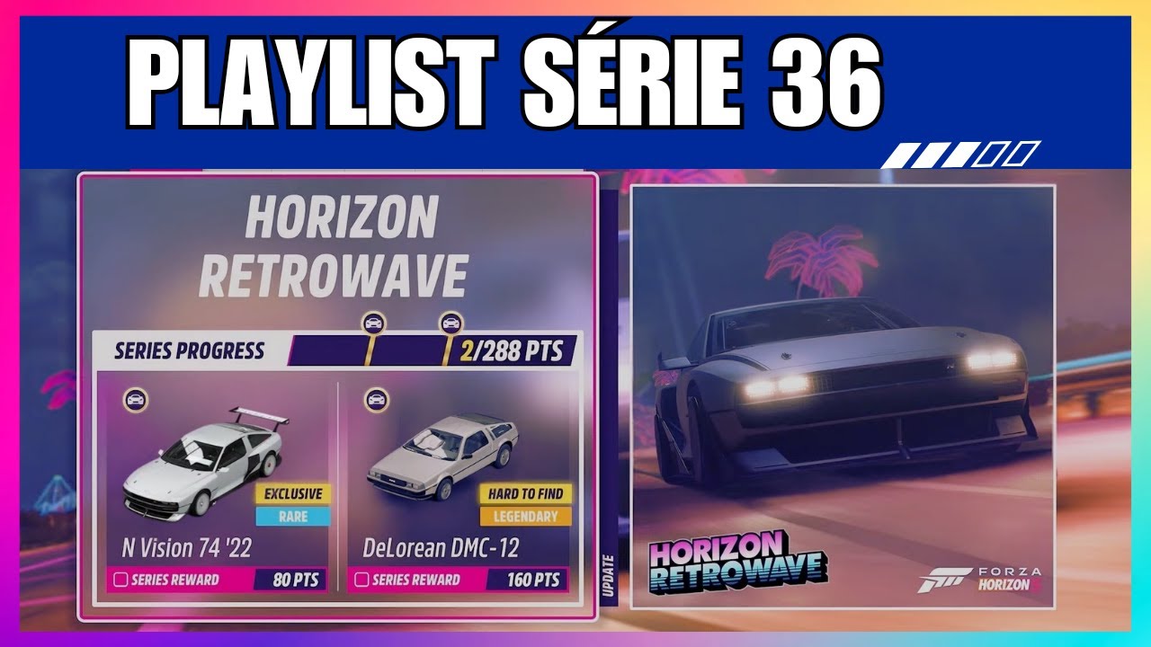 VAMOS FAZER O SAZONAL DA NOVA SÉRIE 36 HORIZON RETROWAVE NO FORZA ...
