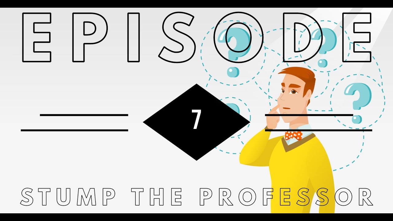 Episode 7 - Stump the (Sage 100) Professor! - YouTube