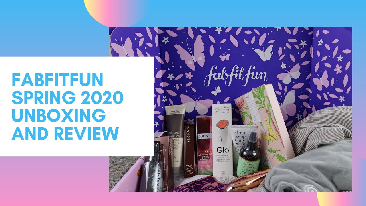 Fabfitfun Spring 2020 Review and Spoilers - YouTube
