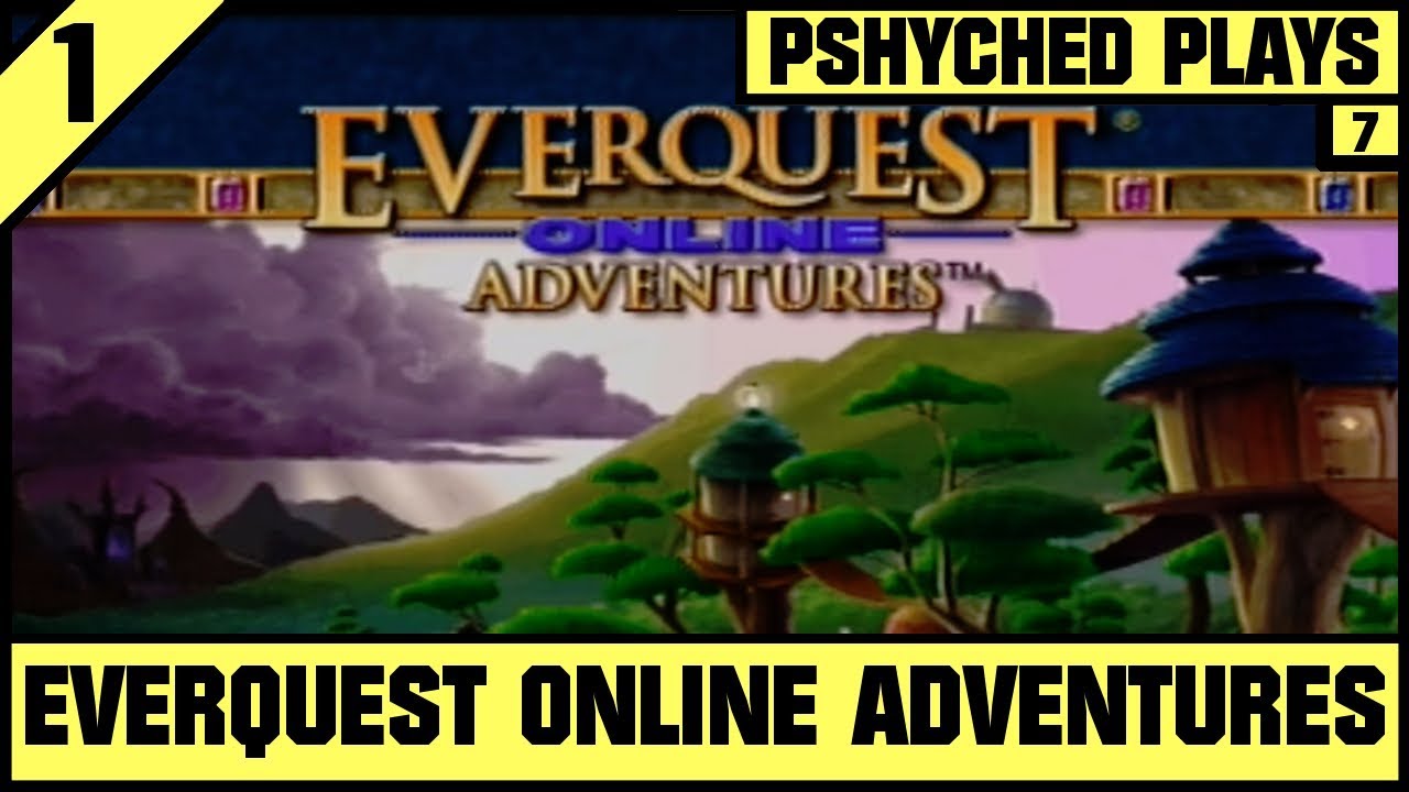 #7 | Everquest Online Adventures | Pshyched Plays PS2 - YouTube