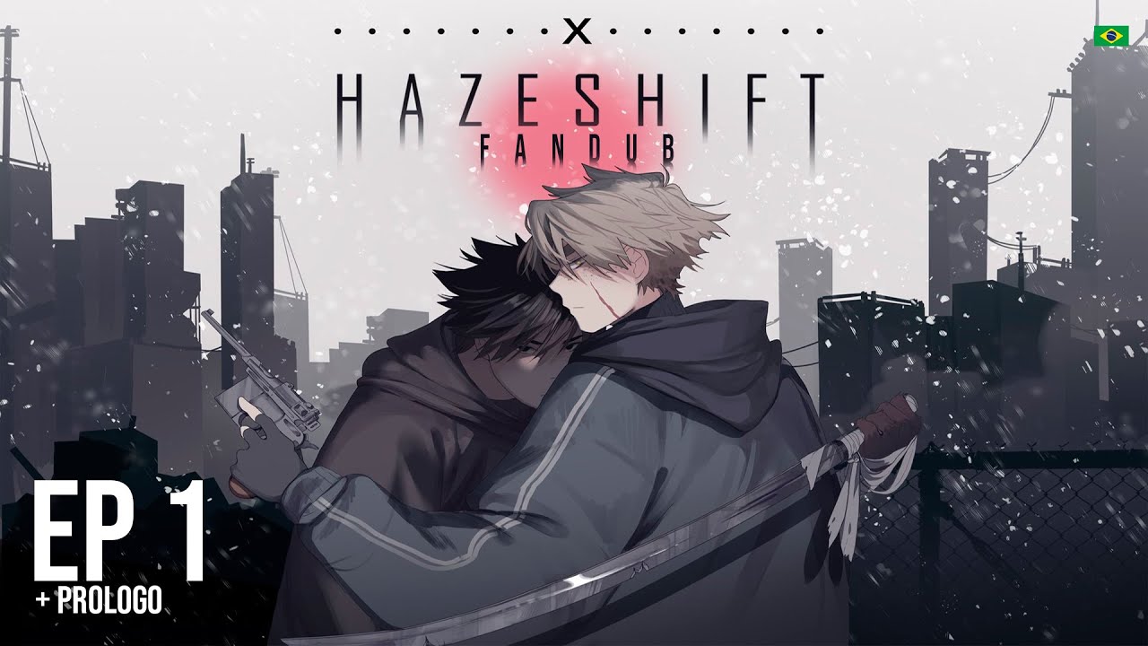 HAZESHIFT – Prólogo & Episódio 1 DUBLADO em PT-BR (Fandub) - YouTube