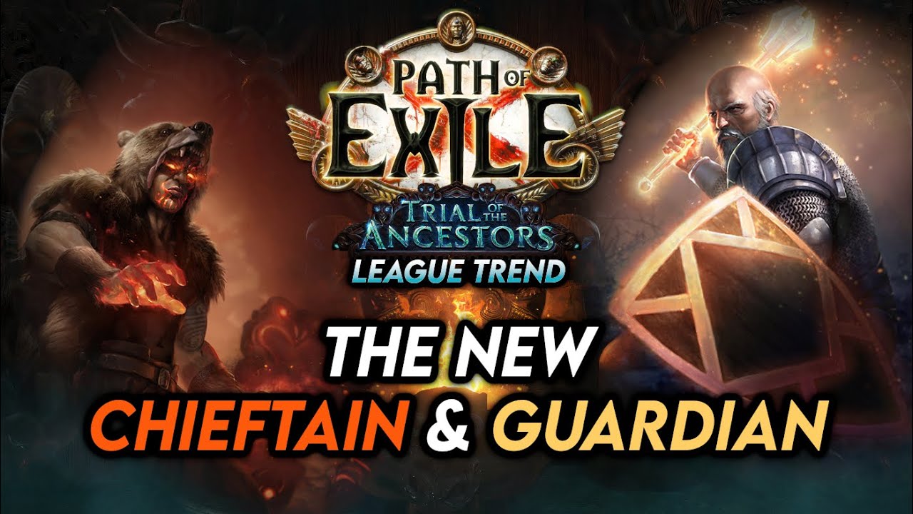 The Chieftain & Guardian Reworks: 3.22 League Trend | Path of Exile ...