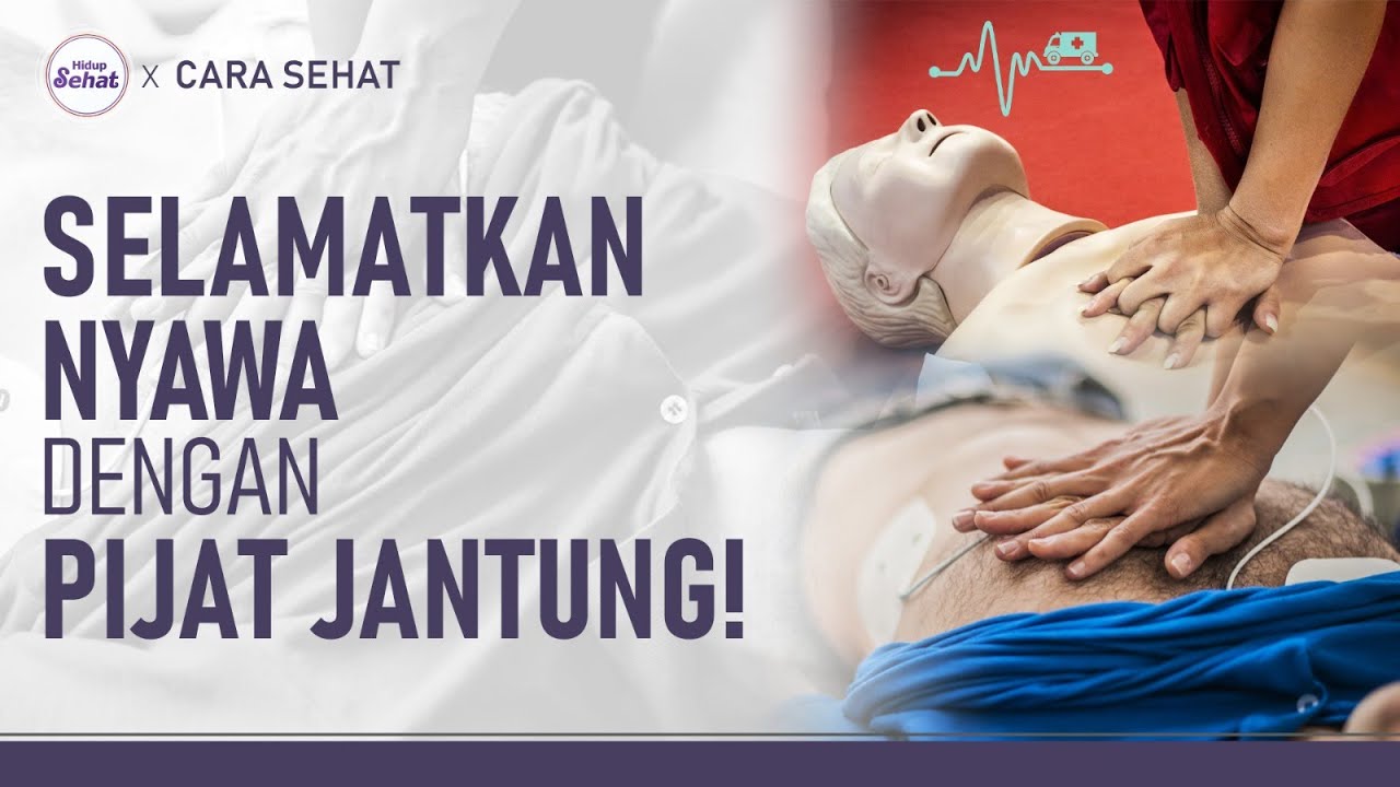 Cara Melakukan Pijat Jantung Luar untuk Serangan Jantung | Hidup Sehat ...