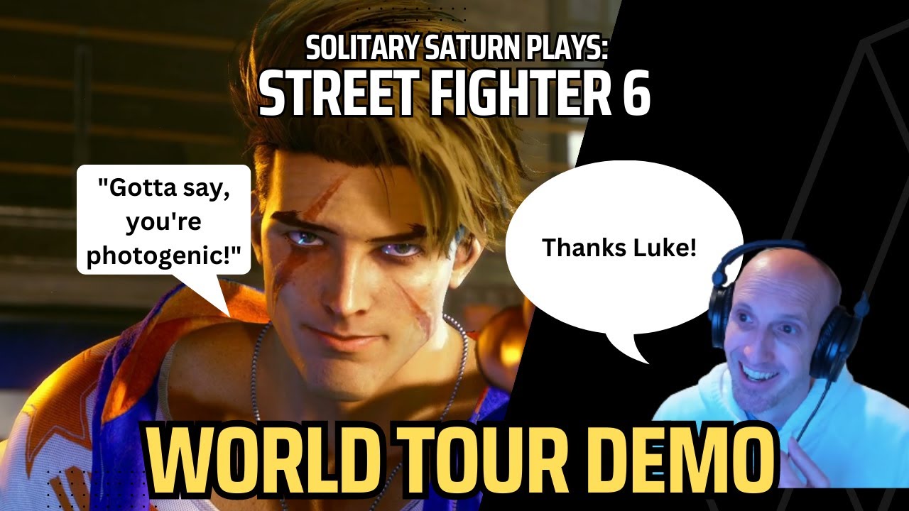 Solitary Saturn Plays: Street Fighter 6 Demo (World Tour Mode) #sf6 ...