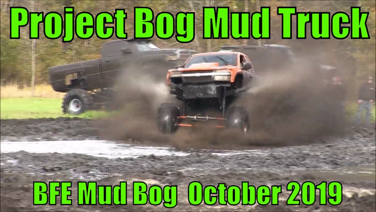 Project Bog Chevy Plays In The Mud At BFE Mud Bog -- October 2019 - YouTube