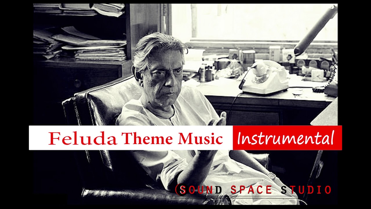 Feluda Theme Music || Instrumental || Satyajit Ray || Sound Space ...