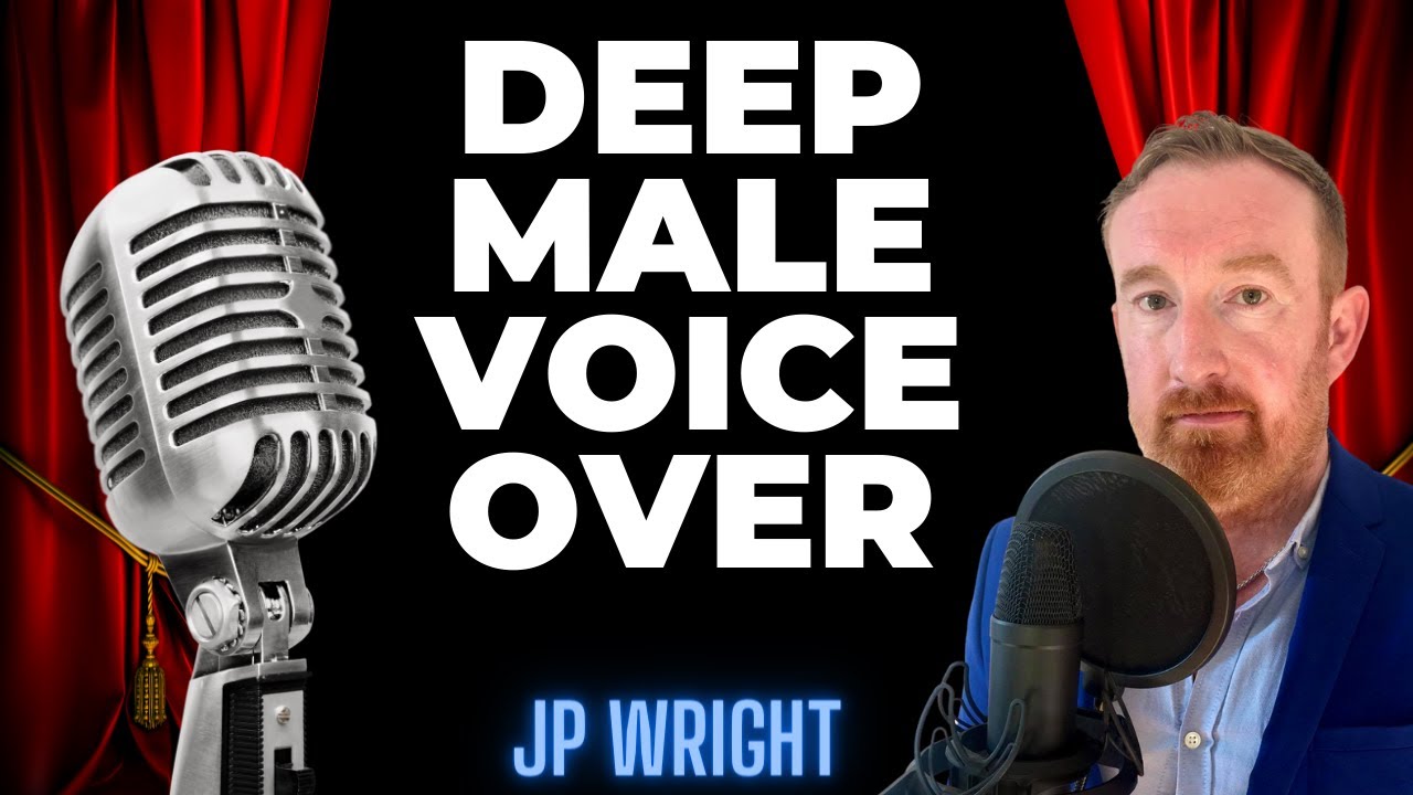 BRITISH -AMERICAN -AUSTRALIAN - DEEP MALE VOICE OVER - YouTube