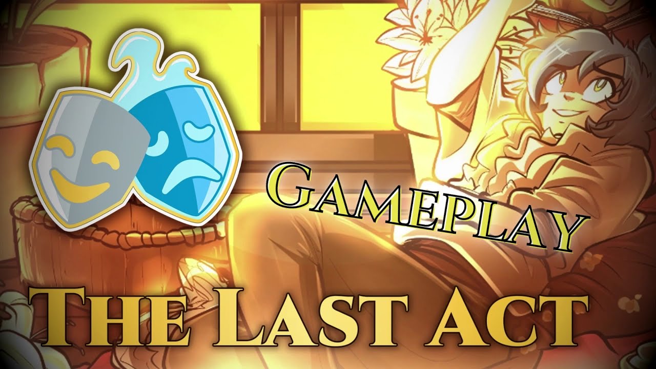 The Last Act - Gameplay - YouTube