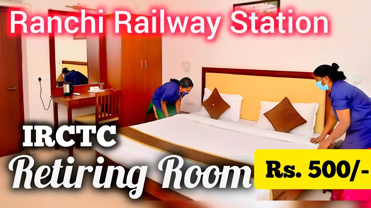 Ranchi Retiring Room Railway Station IRCTC Jharkhand #railway # ...