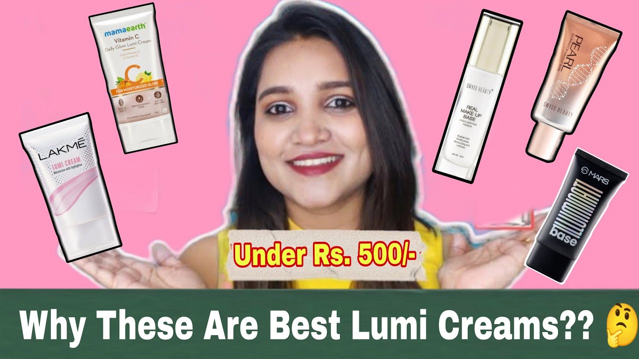 Top 5 Best Strobing/Lumi Cream | Lakme Lumi Cream ,Mars Illuminati base ...