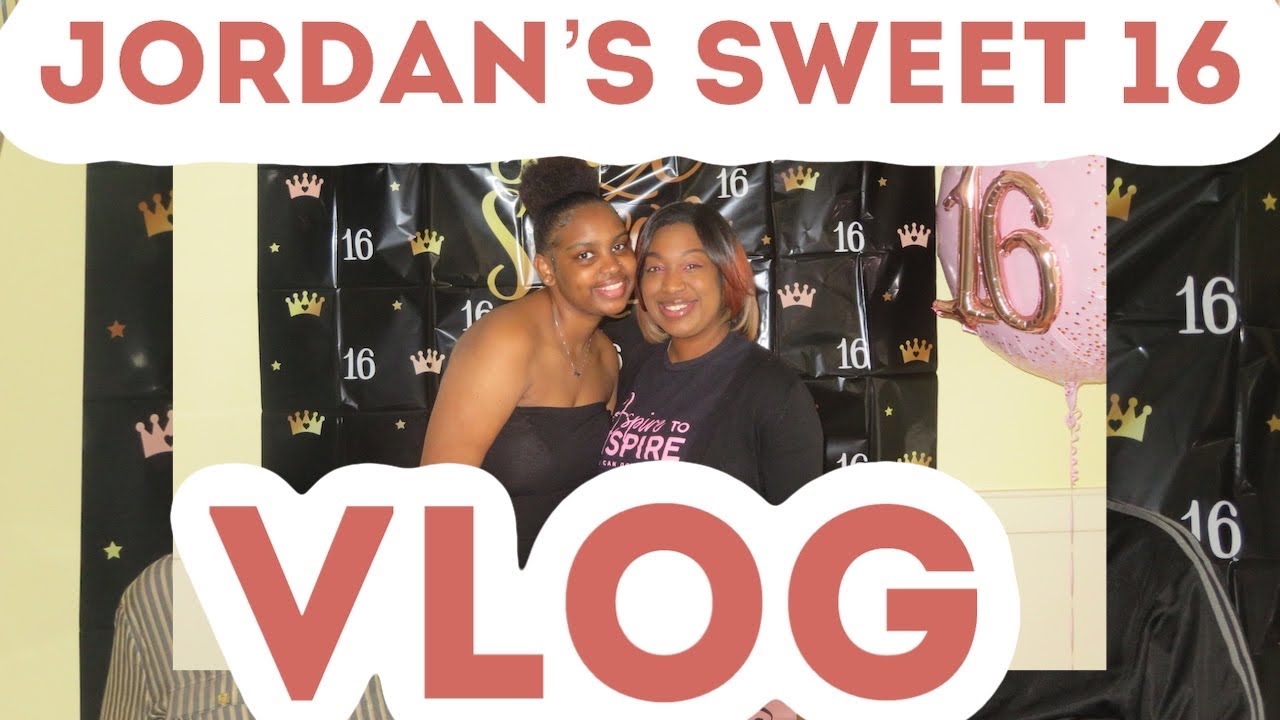 JORDAN’S SWEET 16 🥳🥳 - YouTube