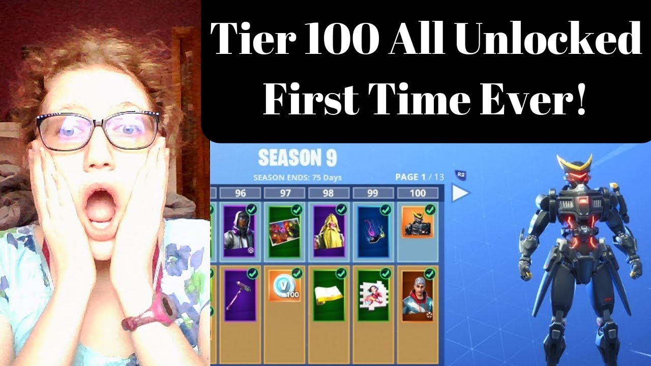 Reaching Tier 100 For The First Time - Fortnite Season 9 - YouTube