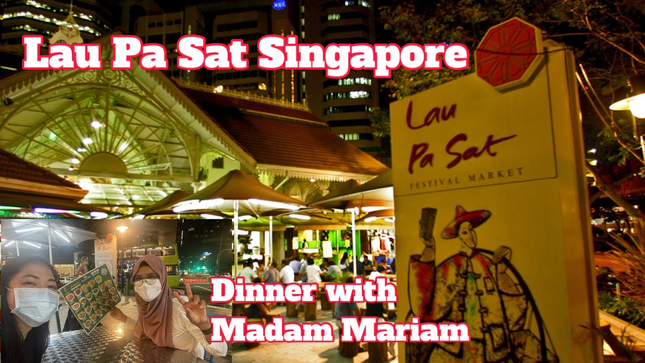 Dinner at Lau Pa Sat Singapore | Ria Geralde - YouTube