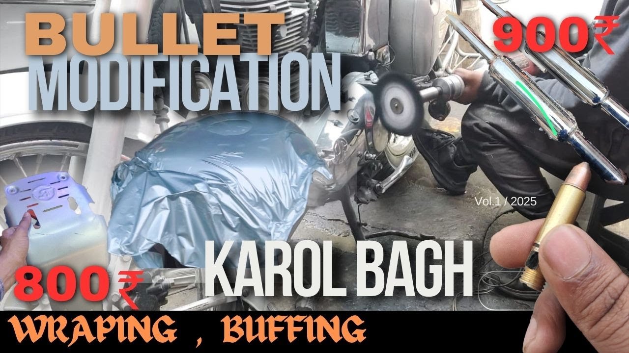 BULLET Modification Cost L Delhi Karol Bagh Market L Bullet Buffing bullet-modification-cost-l-delhi-karol-bagh-market-l-bullet-buffing