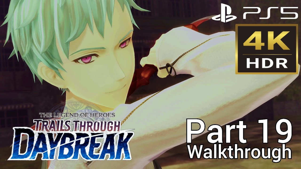 [Walkthrough Part 19] The Legend of Heroes: Trails Through Daybreak ...