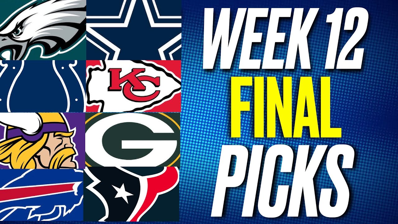 NFL WEEK 12 FINAL PICKS & Predictions for Every NFL GAME - YouTube