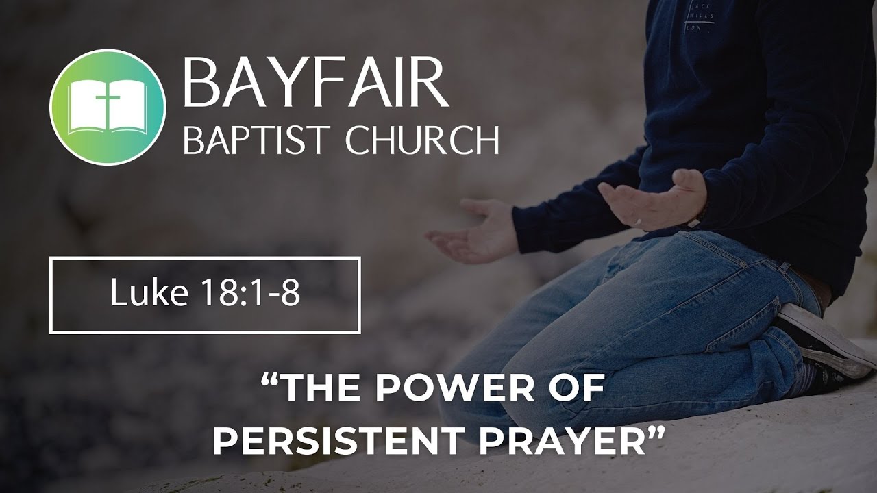 Bayfair Baptist Church - Luke 18:1-8 // February 1st, 2026 - YouTube