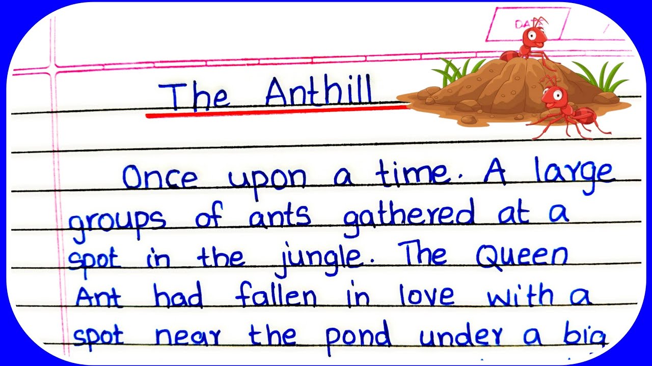 One Page Story Writing in English | The Anthill Story Writing | English ...