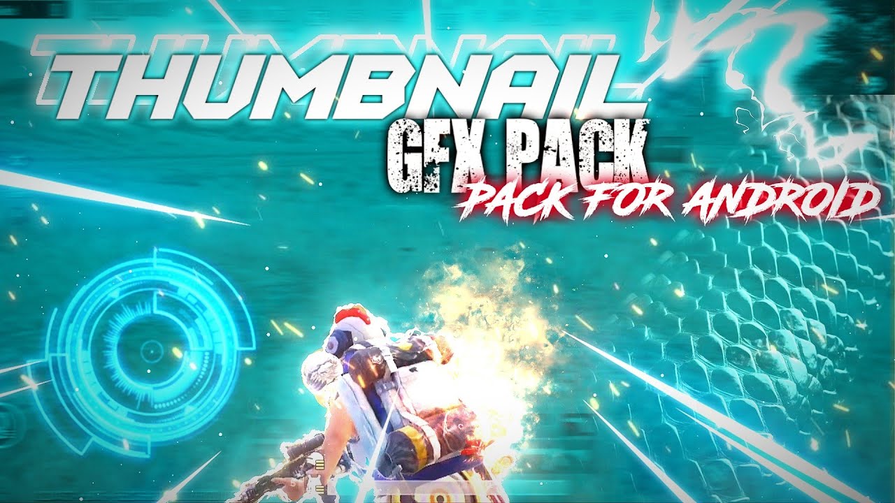 Thumbnail GFX Pack For Free (Android/PC) || Free GFX: Thumbnail GFX ...