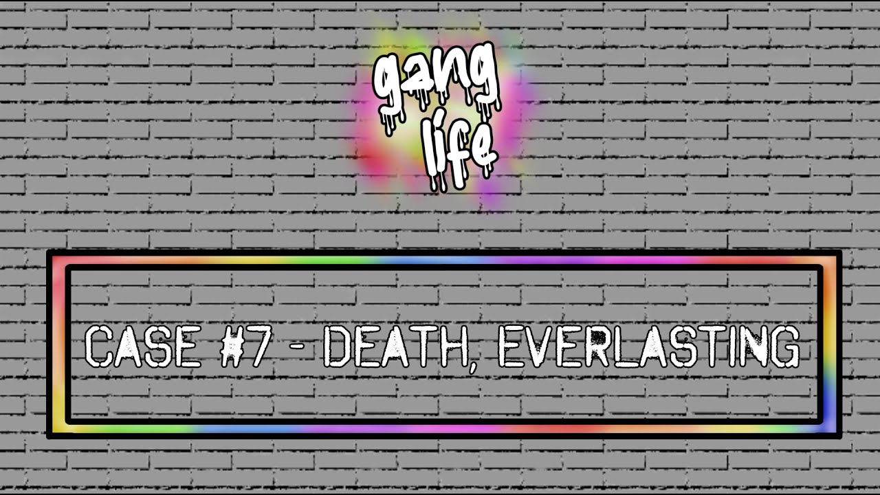 Criminal Case Fanmade: Gang Life, Case #7 - Death, Everlasting - YouTube
