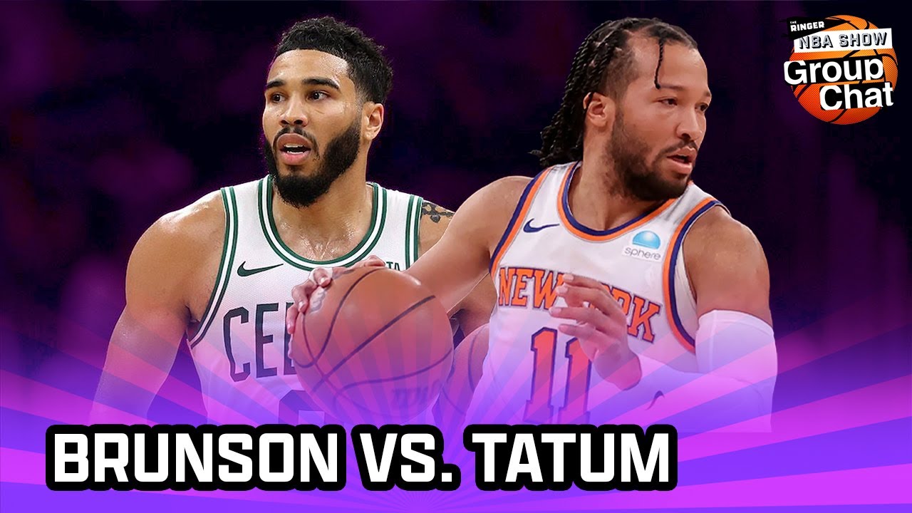 Jalen Brunson or Jayson Tatum for First-Team All-NBA? | Group Chat ...