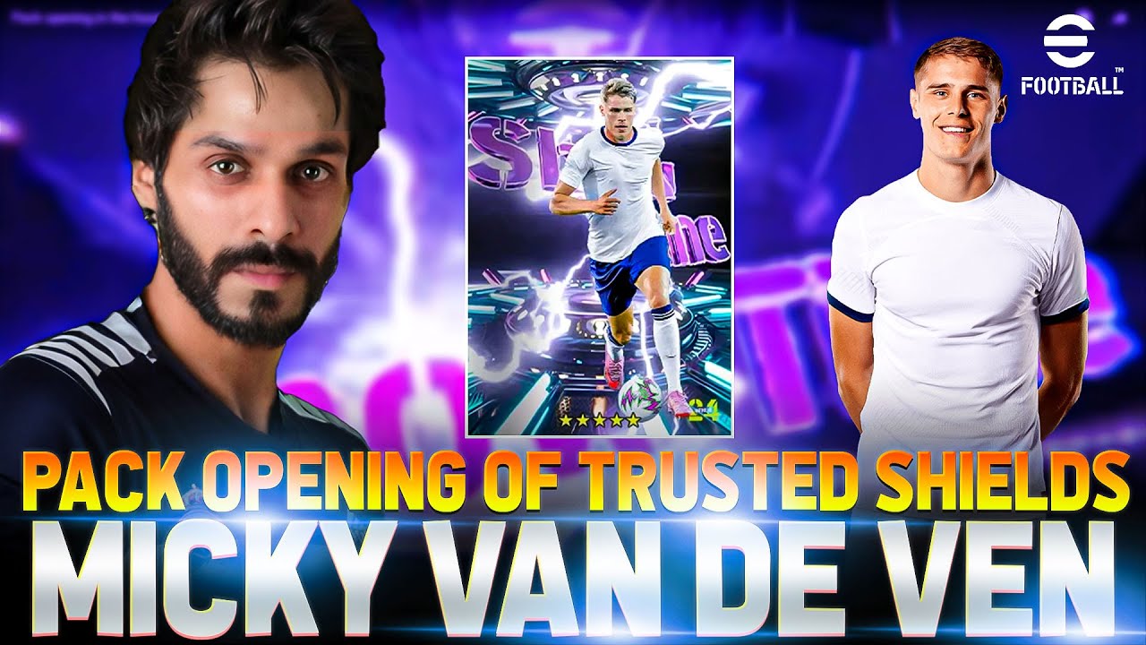 Showtime Micky van de Ven 🔥 TRUSTED SHIELDS 🛡️ | PACK OPENING 😱 ...