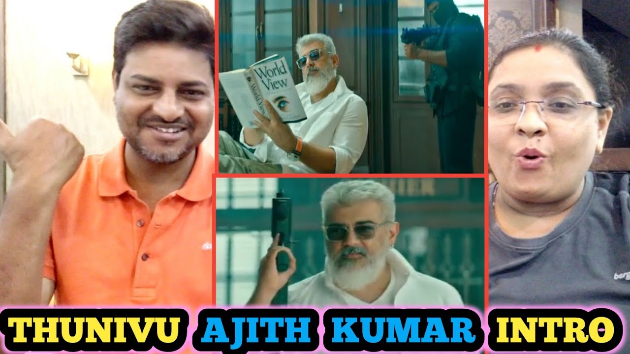 THUNIVU AJITH KUMAR MASS INTRO SCENE REACTION | THALA AJITH | #thunivu ...