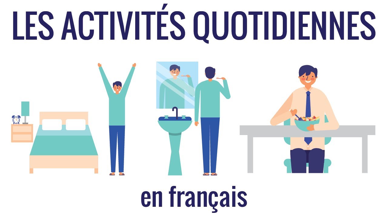 Les activités quotidiennes en français, fle – vocabulaire 25 - YouTube