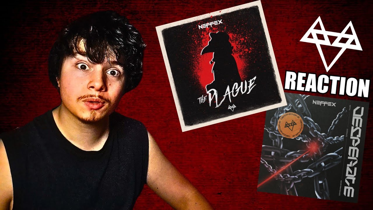 DancingPsycho REACTS to ''THE PLAGUE'' & ''DESPERATE'' by NEFFEX (Duo ...