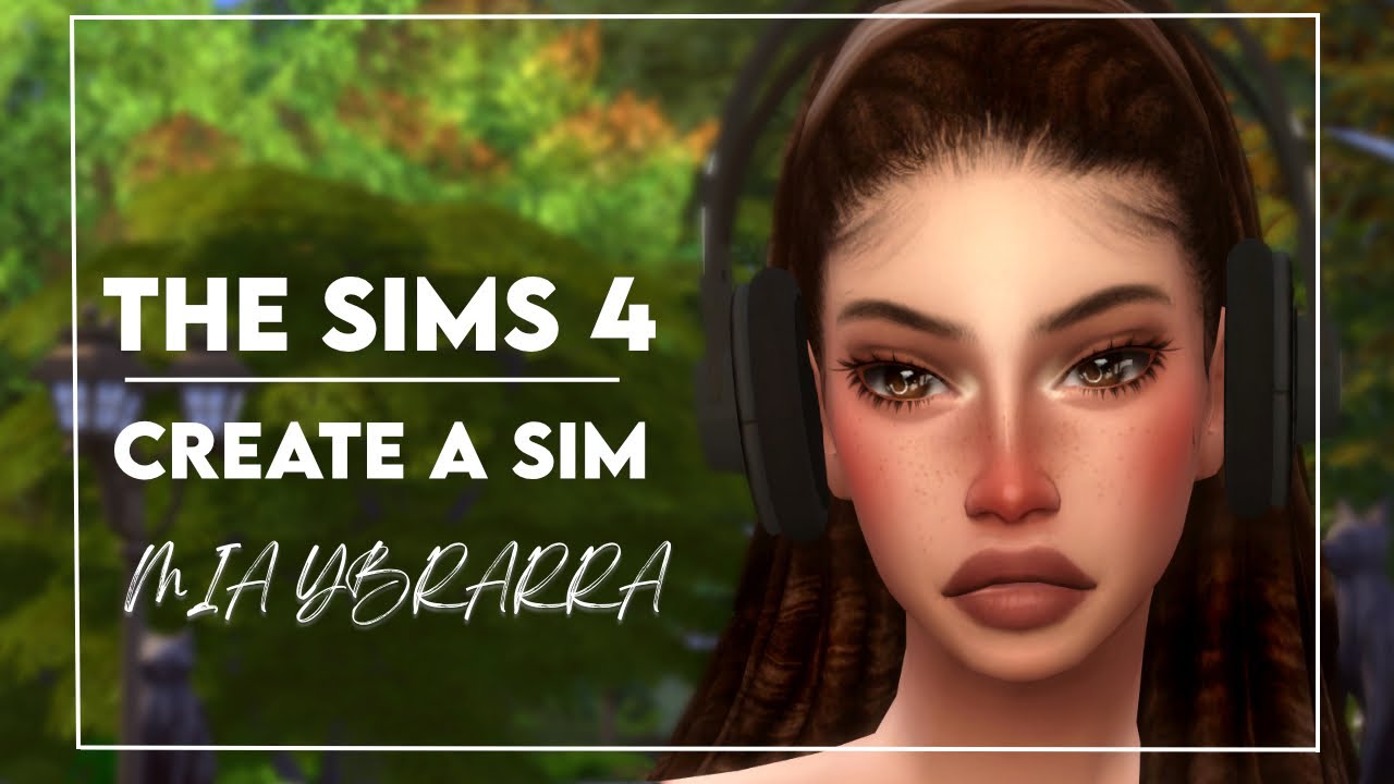 The Sims 4 Create a Sim : Mia Ybrarra + LINKS - YouTube