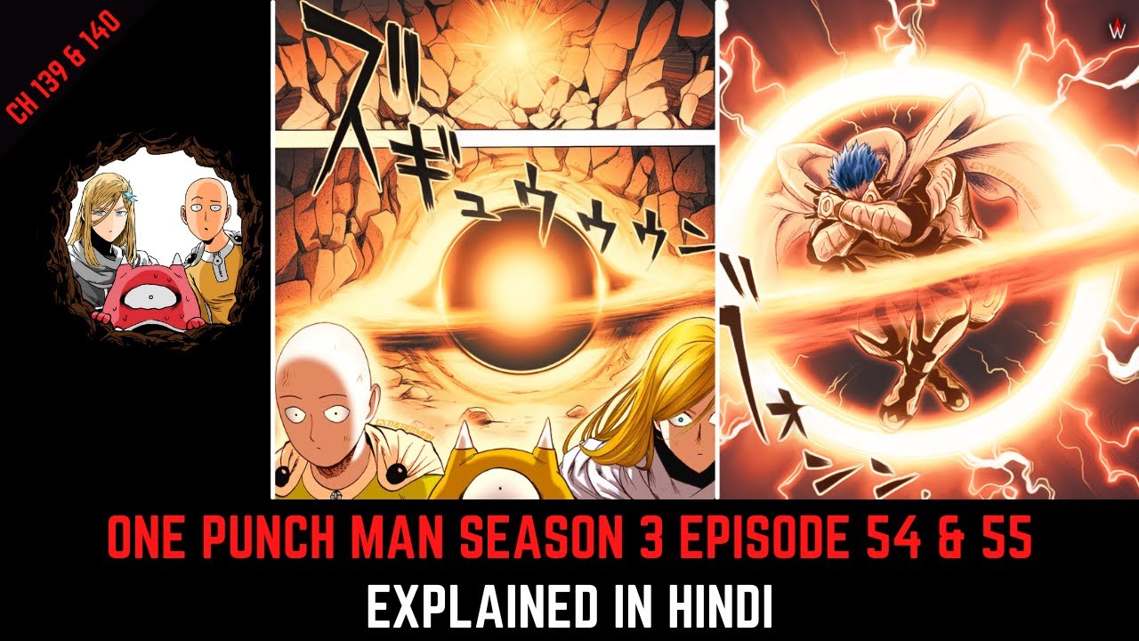 OPM Season 3 Episode 54 and 55 (Chapter 139 and 140) Explained in Hindi ...