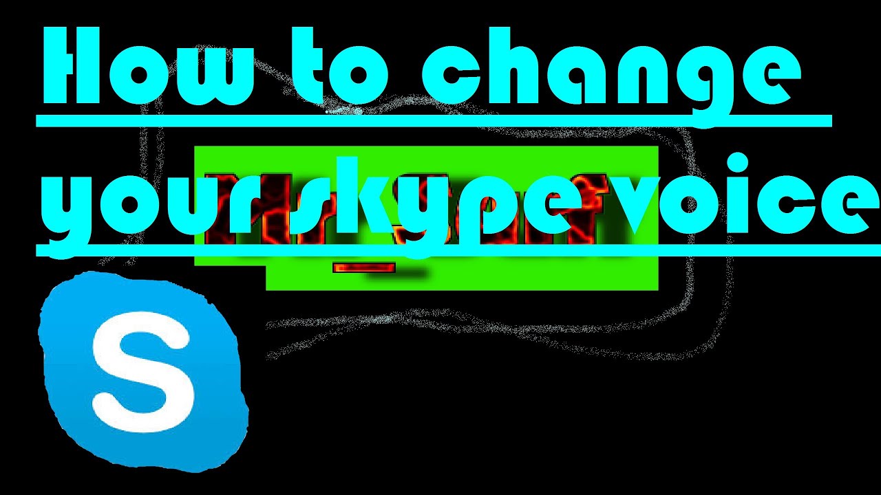 | How to change your skype voice | +12 voices! | (Official) - YouTube