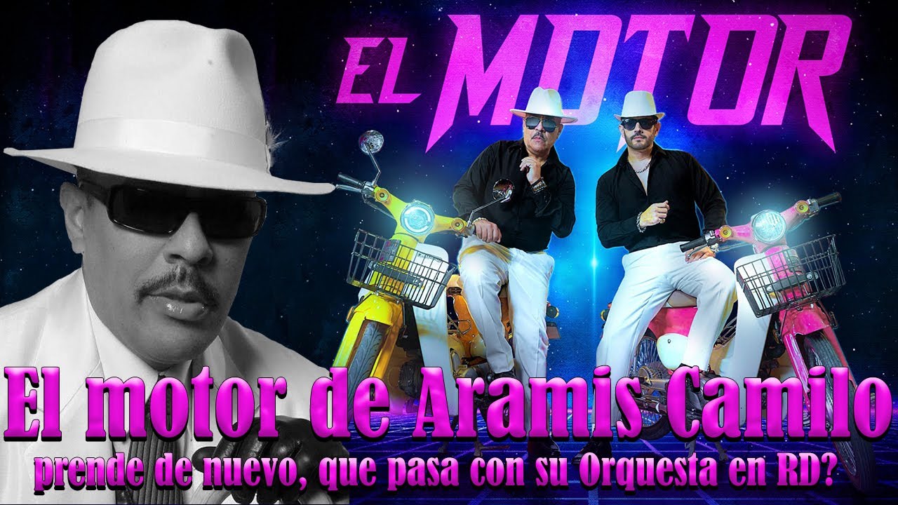Aramis Camilo prende de nuevo con su motor lo que pasa con su orquesta ...