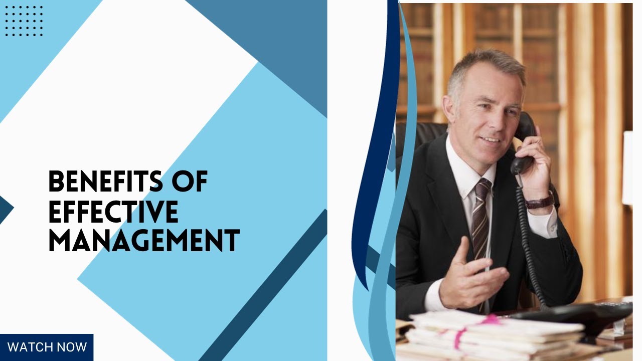 Benefits of Effective Management 179 - YouTube