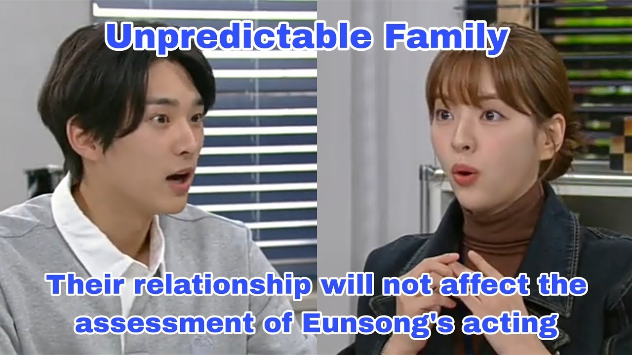 Their relationship will not affect the assessment of Eunsong's acting ...